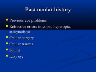 History taking in ophthalmology | PPT