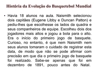 1º história e evolução do basqute no Brasil e mundial.ppt
