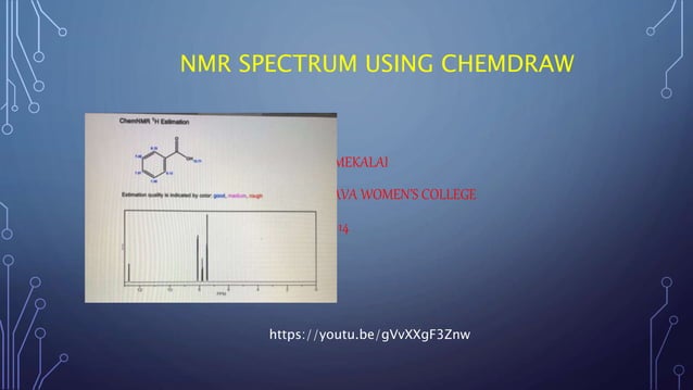1 h nmr spectrum using chemdraw | PPTX