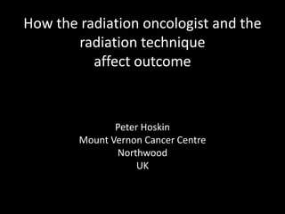 NY Prostate Cancer Conference - P. Hoskin - Session 7: How the ...