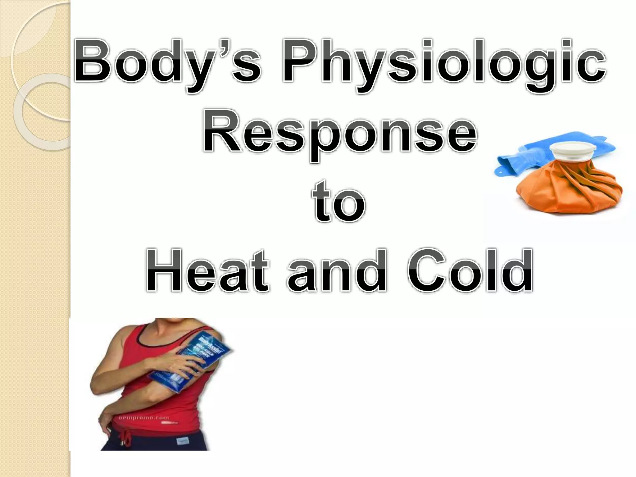 Hot & Cold Application | PPTX | First Aid | Injuries