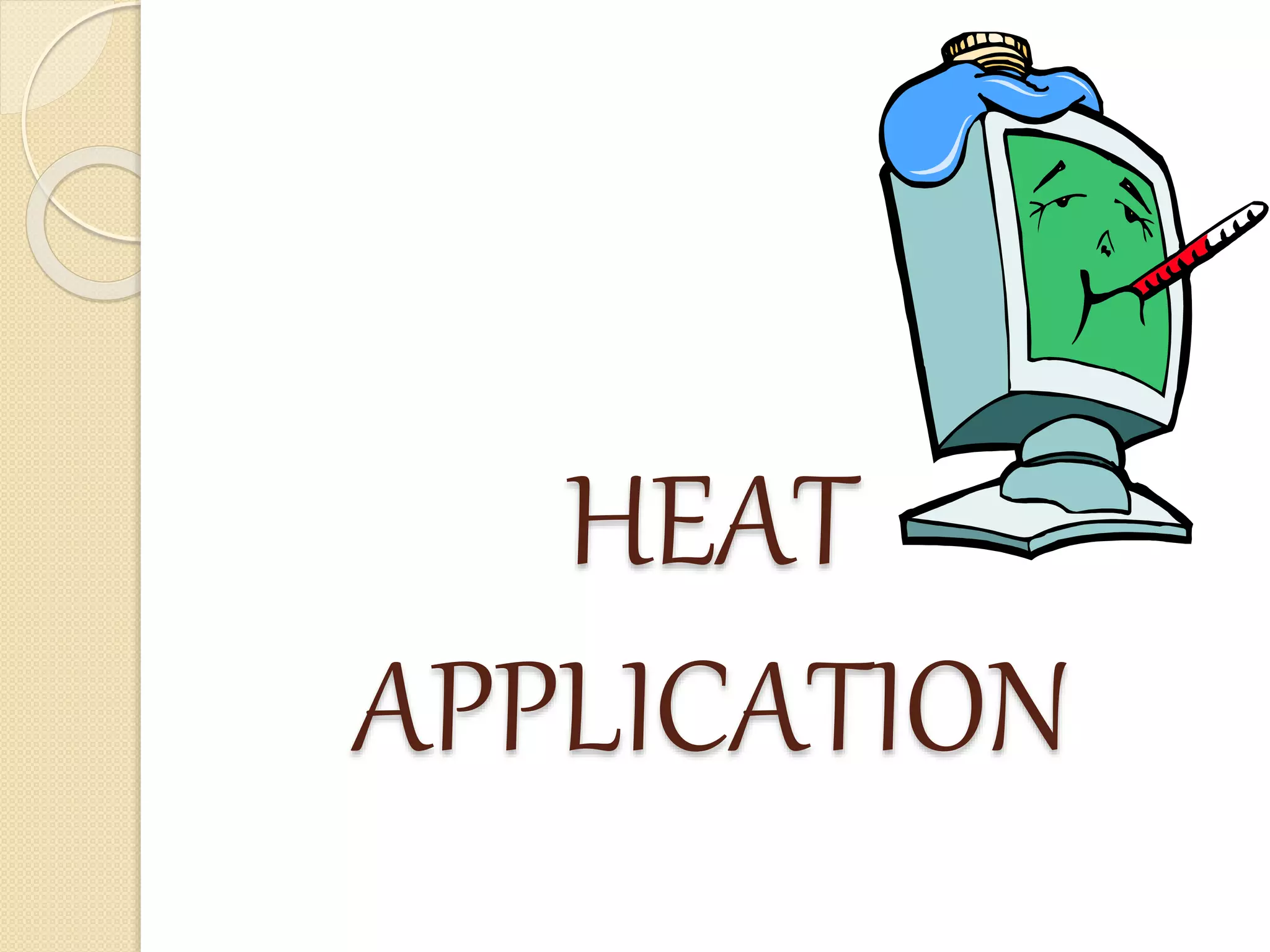 Hot & Cold Application | PPTX