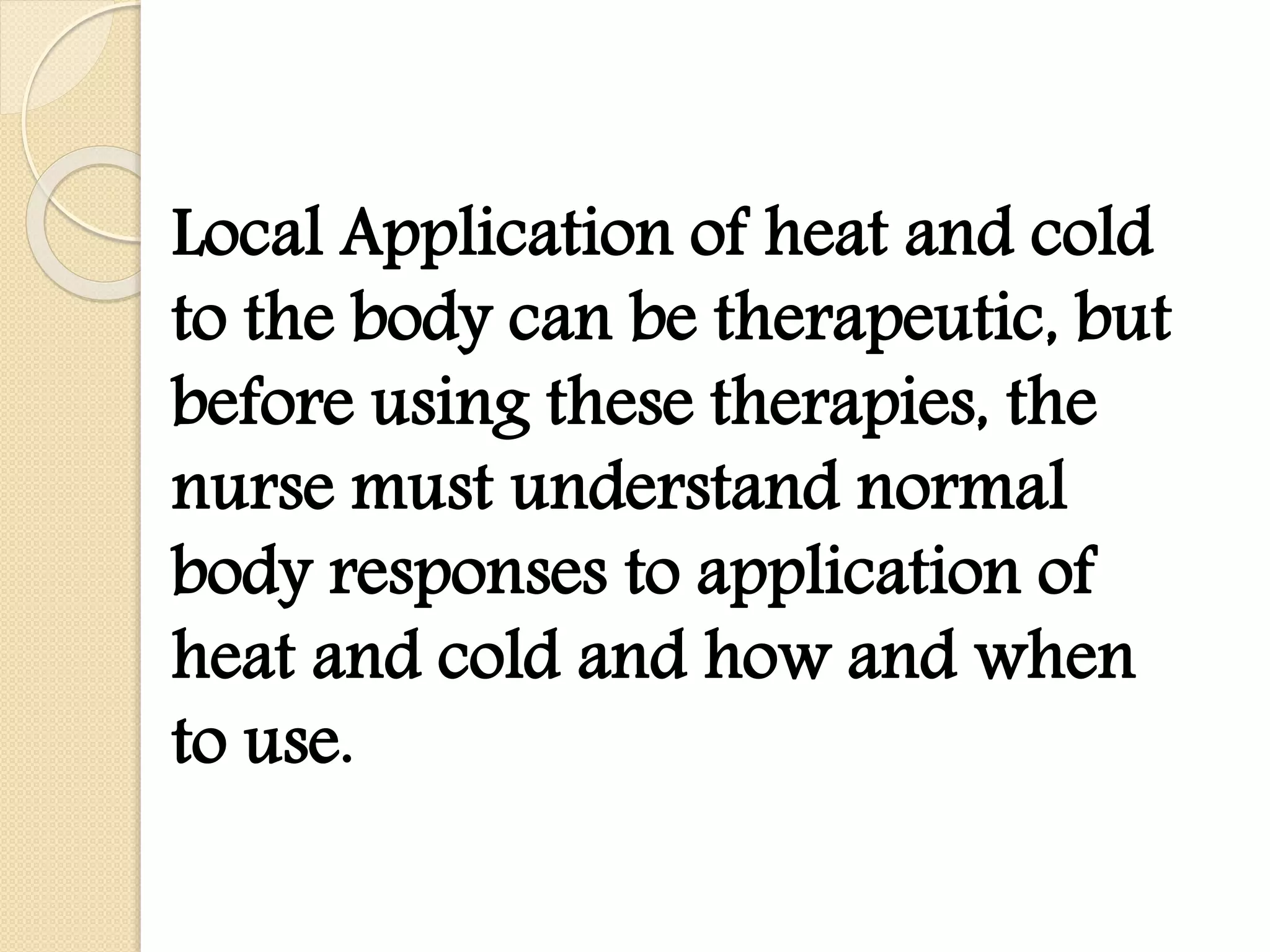 Hot & Cold Application | PPTX | First Aid | Injuries