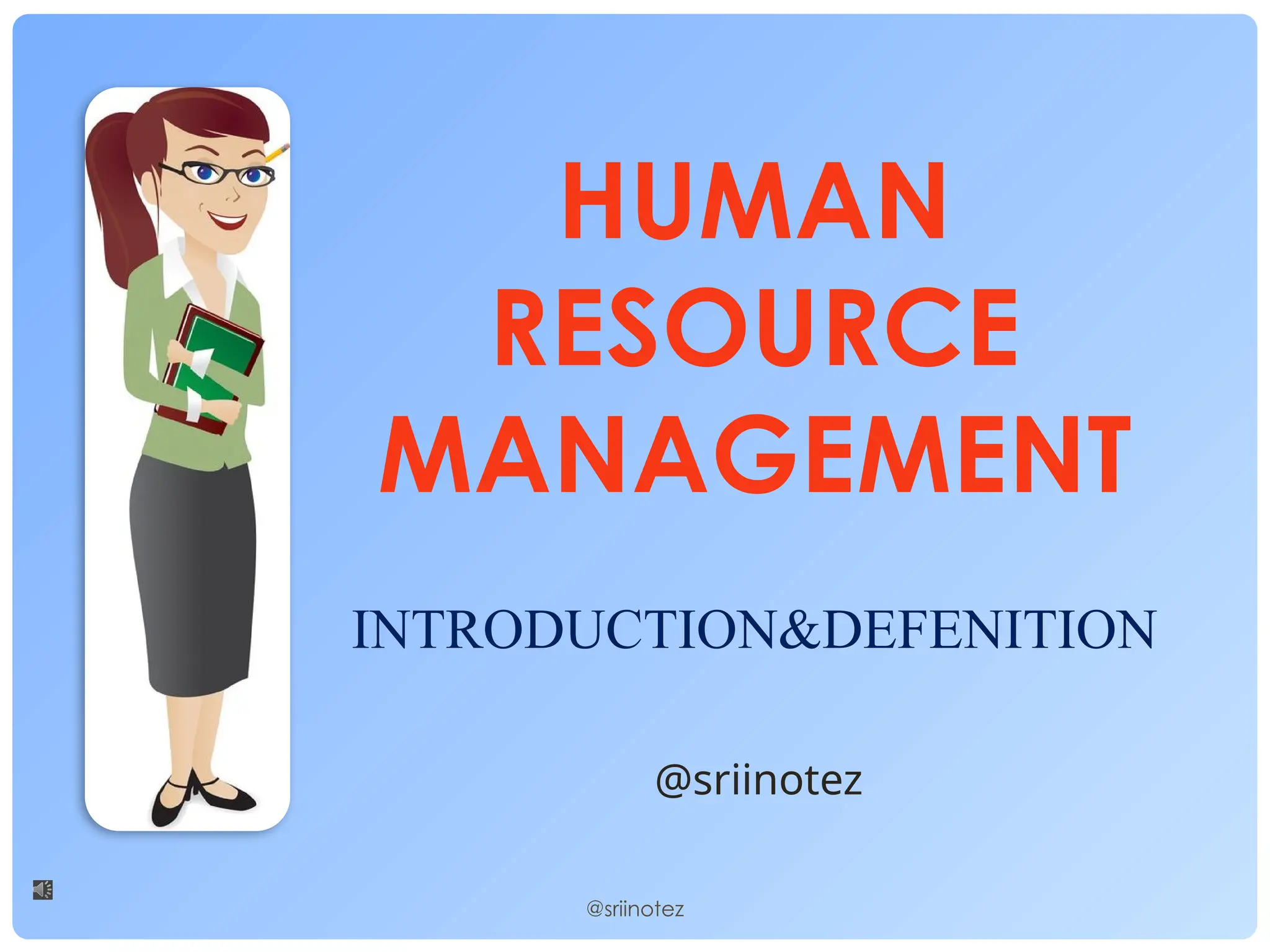 Human Resource Management | Introduction,Meaning and Definition | PPTX