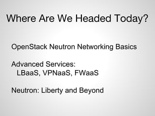 OpenStack Neutron Advanced Services by Akanda | PDF