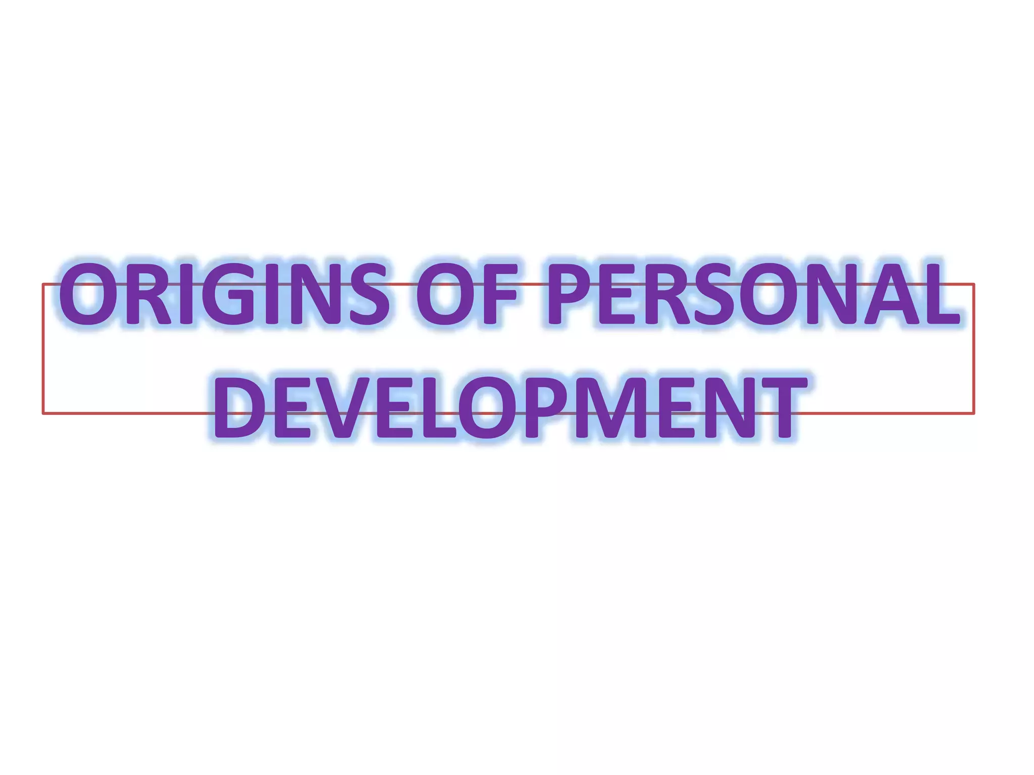 human and personal development | PPTX