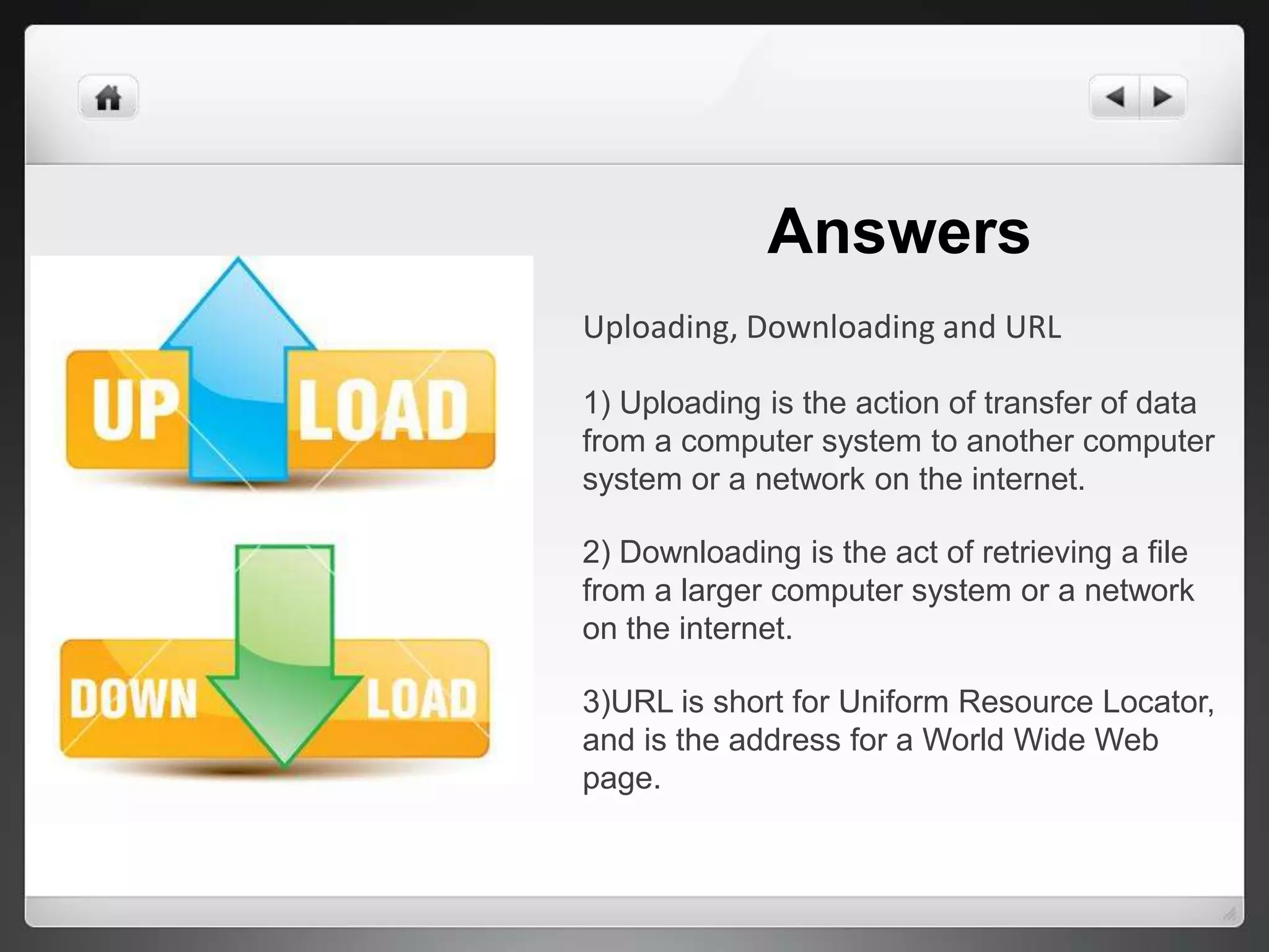 Uploading, Downloading And Web Browsers | PPT