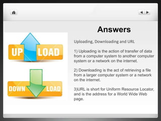 Uploading, Downloading And Web Browsers | PPTX