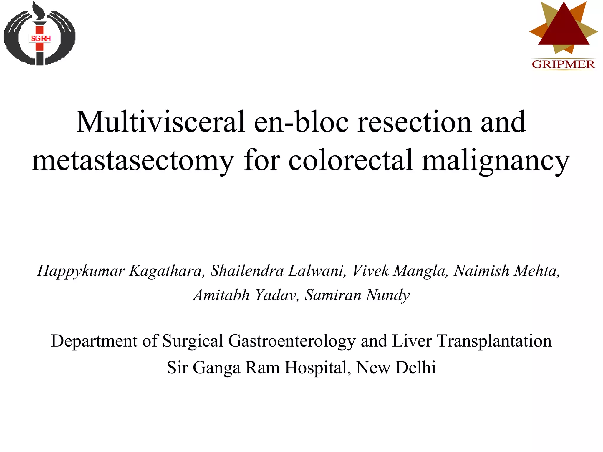 Multivisceral Resection in Colorectal Carcinoma | PPT