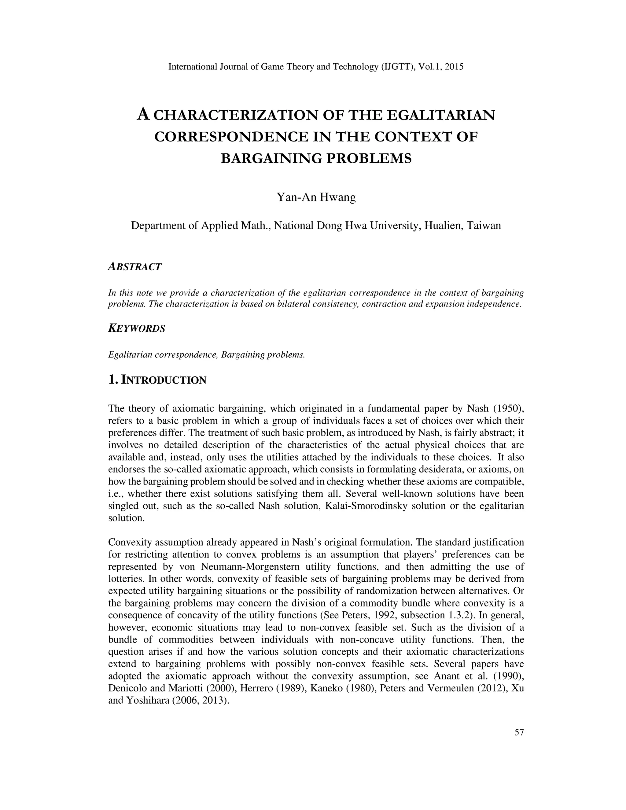 A CHARACTERIZATION OF THE EGALITARIAN CORRESPONDENCE IN THE CONTEXT OF ...