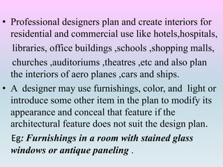 1 importance of interior design and good taste | PPTX