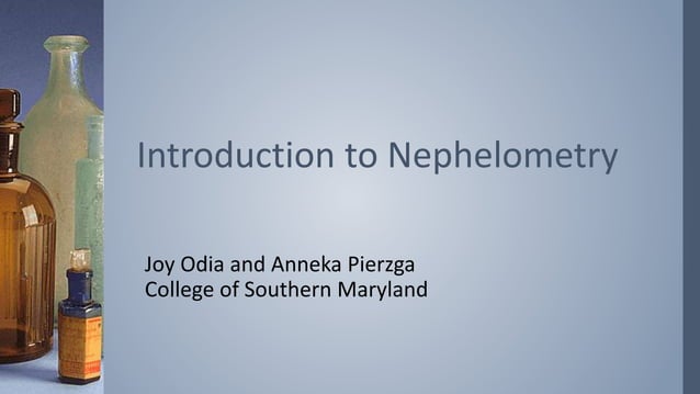 Nephelometry instrumentation presentation | PPTX