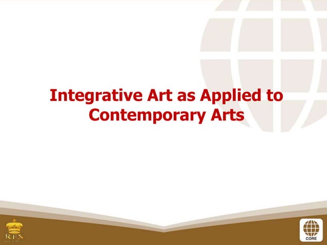 1_Integrative_Art_as_Applied_to_Contemporary_Arts.pptx | Modern Art ...