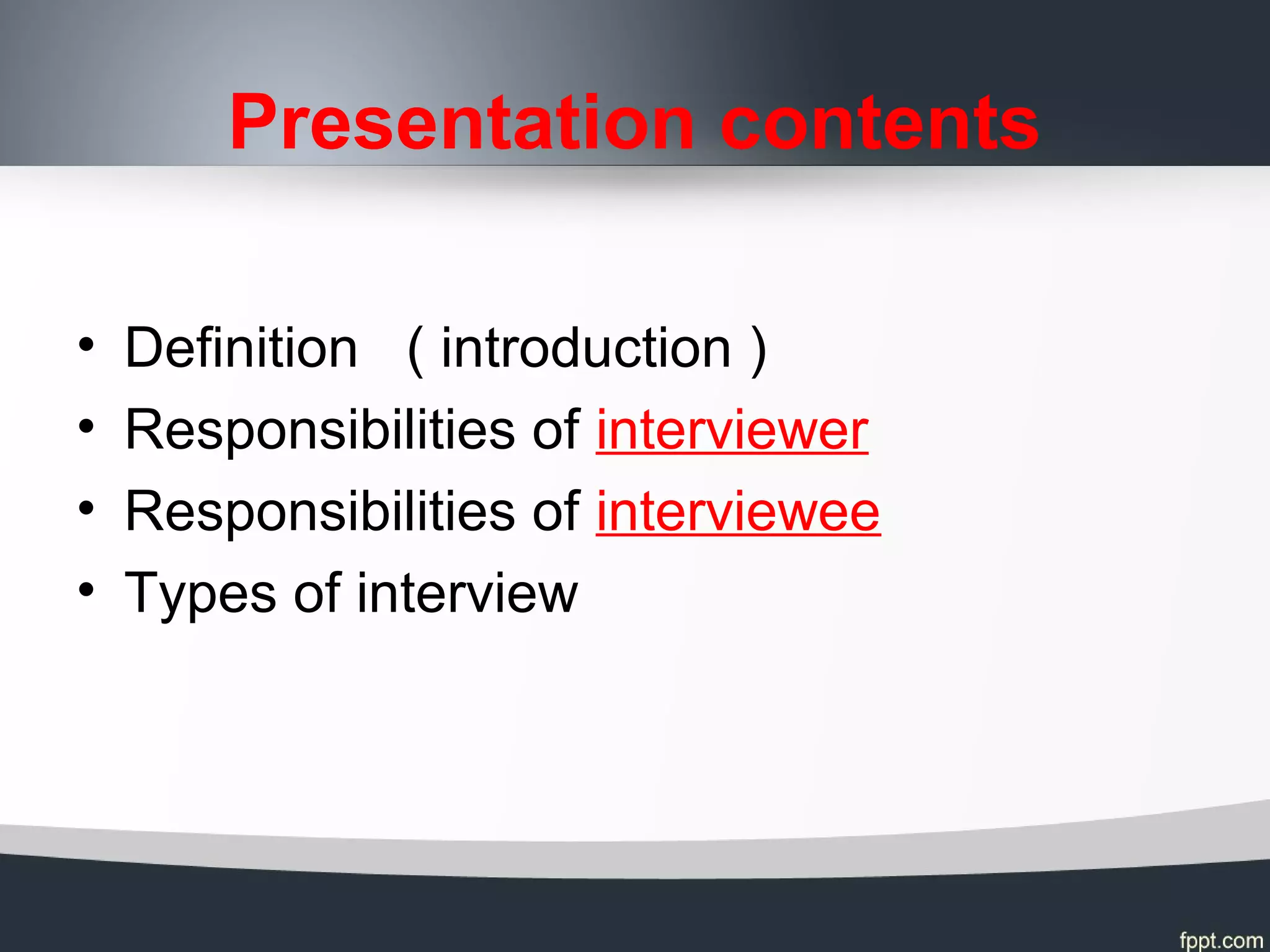 interview and its types | PPT