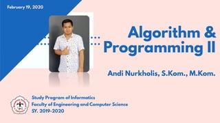 Algorithm and Programming II - 1. Introduction | PPT