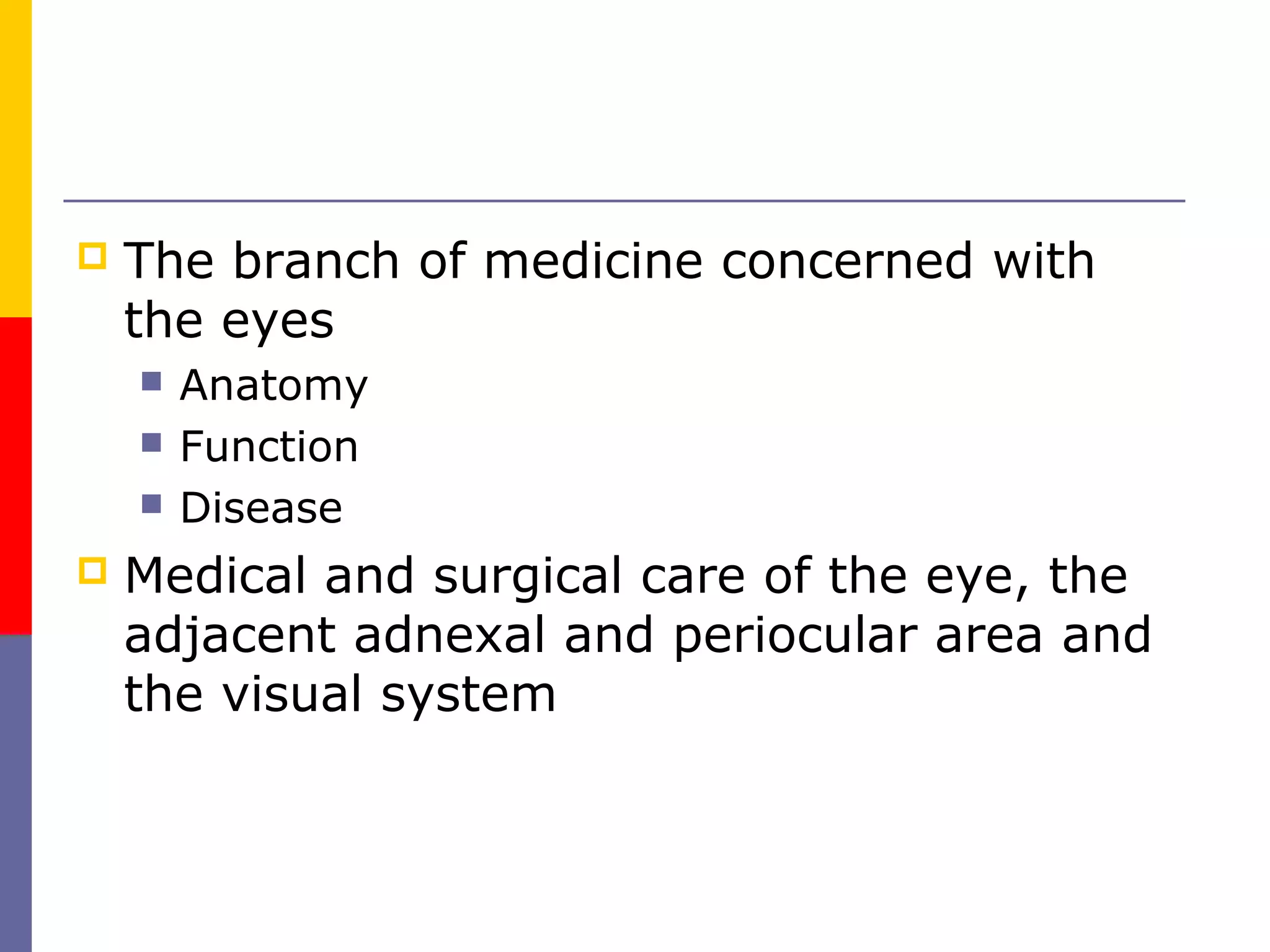 Introduction to Ophthalmology | PPT