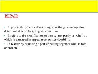 Repair & Rehabilitation of Structures | PPTX