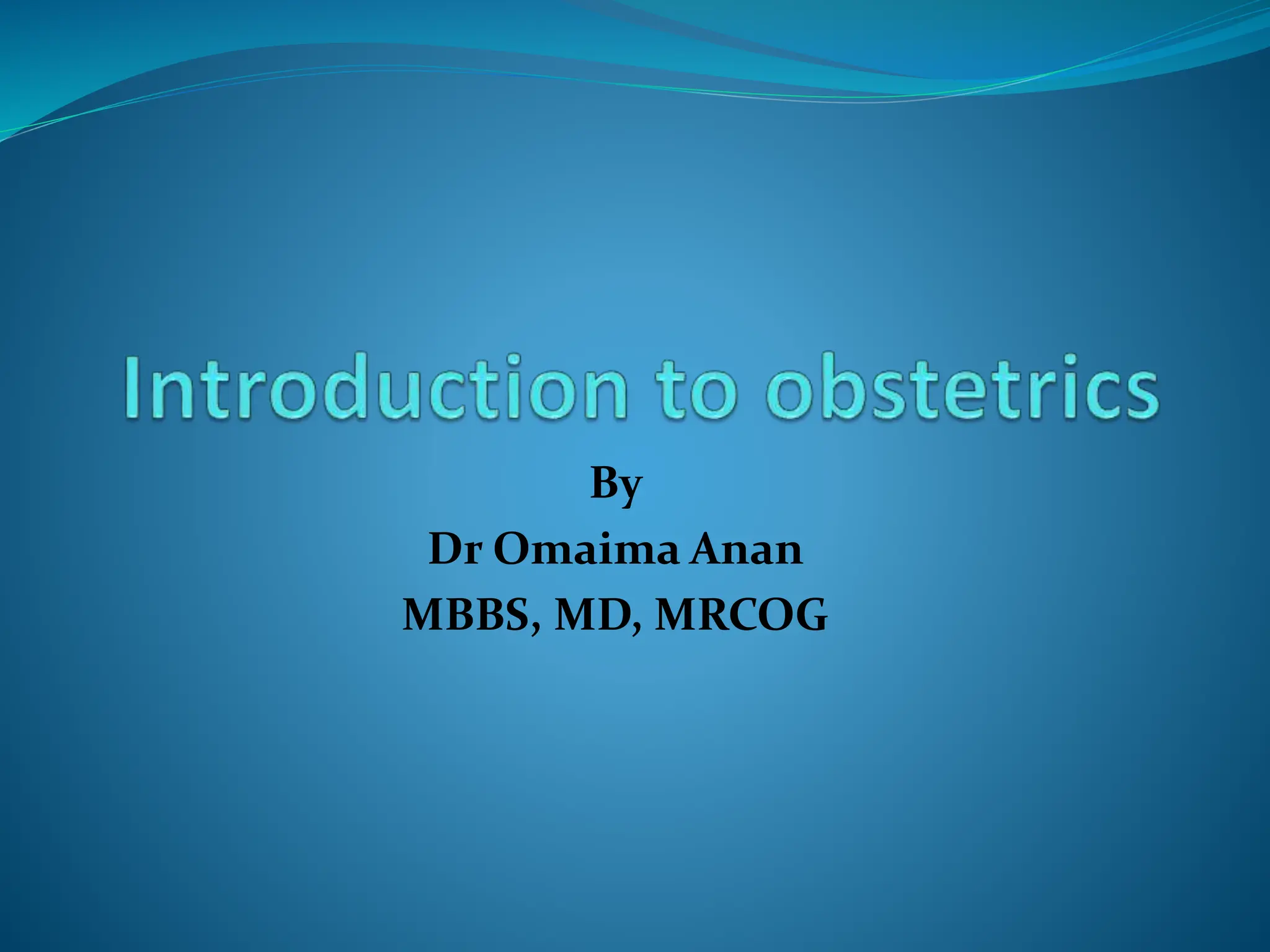 1 Introduction to obe and gynecology(1).pptx