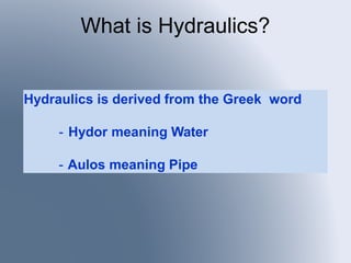 1Introduction basics of hydraulics | PPT