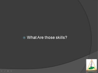 1 skill 2.self improv skill | PPTX