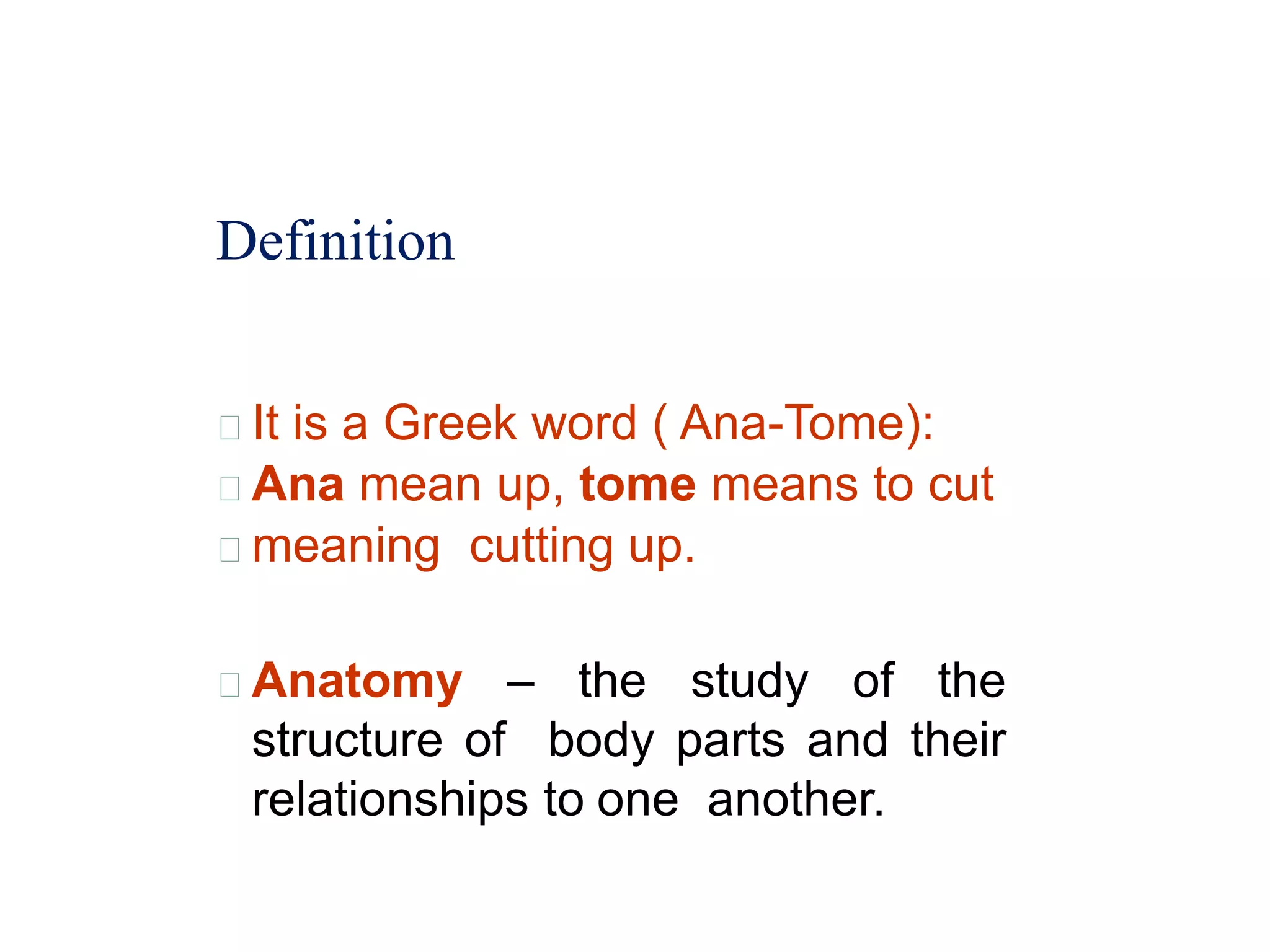 Introduction to Anatomy, Branches of Anatomy, Origin of Anatomy, BD Churasia By Shahid Alam | PPTX