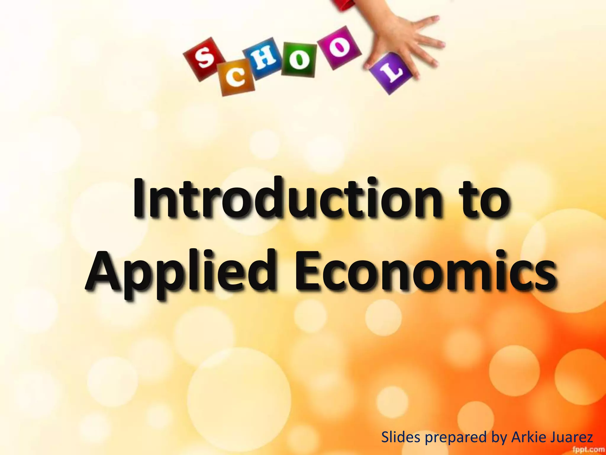 Introduction to Applied Economics | PPTX