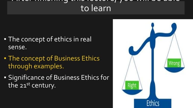 Introduction to Business Ethics | PPTX | Business | Business and Finance