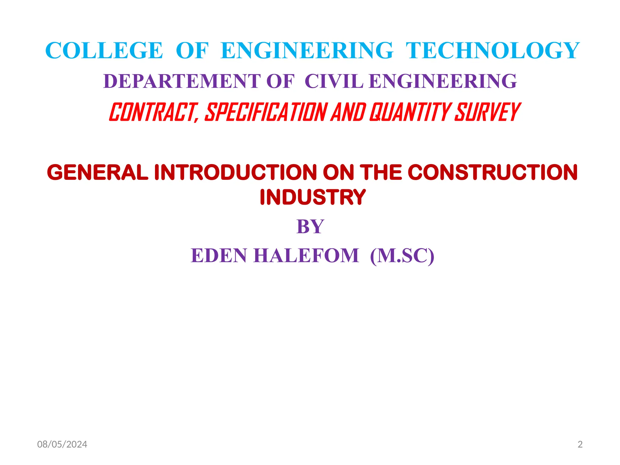 1_INTRODUCTION_TO_CONTRACT_SPECIFICATION_AND_QUANTITY_SURVEY.pptx