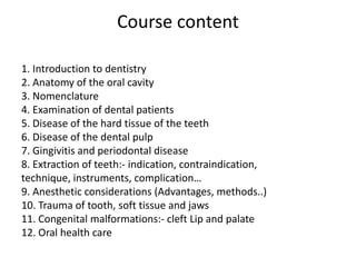 1) Introduction to Dentistry study about teeth and.pptx