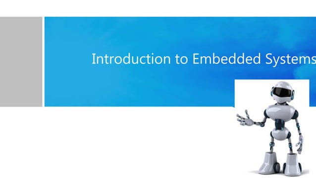 Introduction to embedded systems | PPT