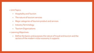 Unit 1 Introduction to Hospitality and Tourism | PPTX