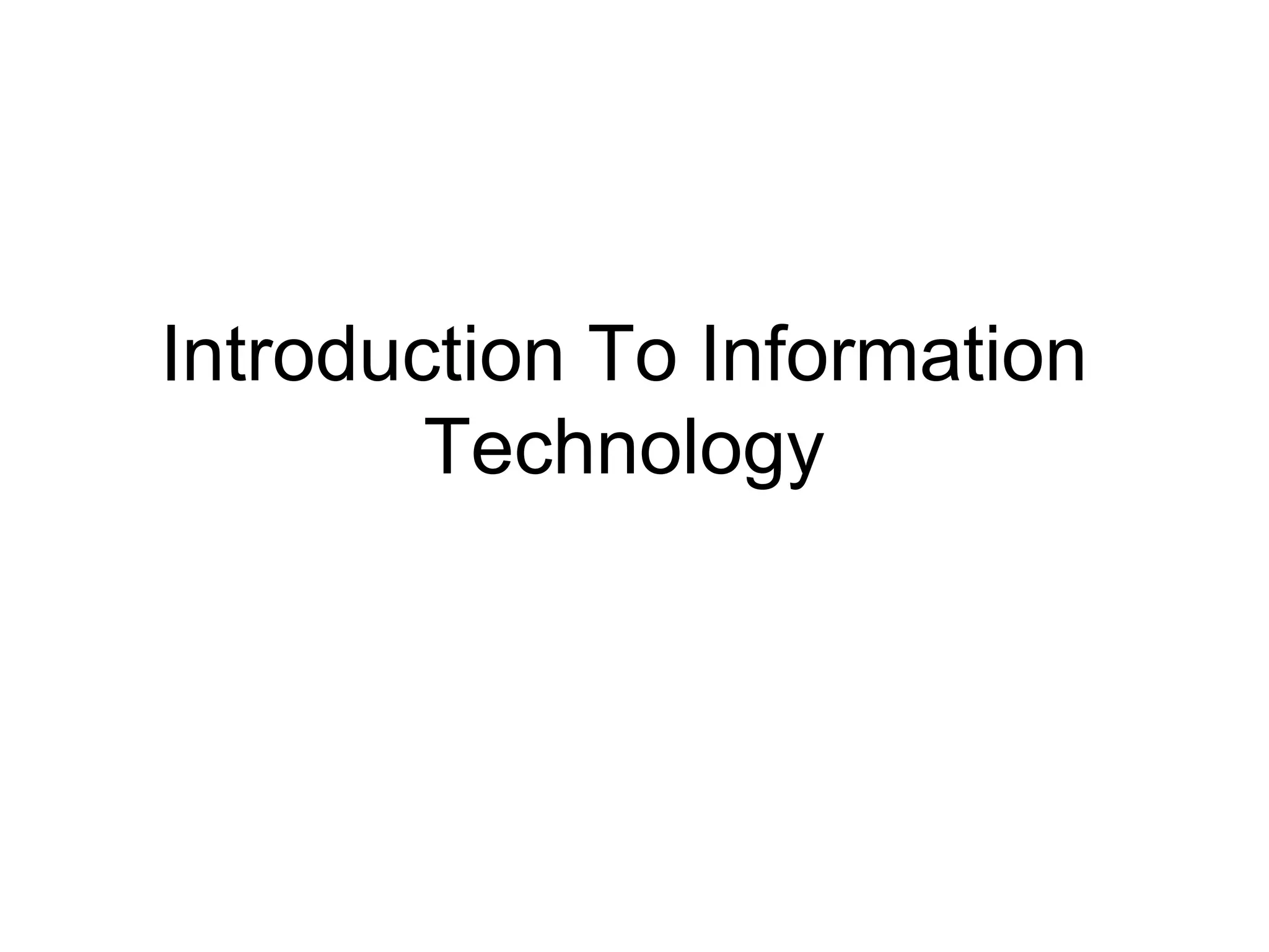 1 Introduction To Information Technology.ppt