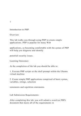 1 Introduction to PHP Overview This lab walks y.docx