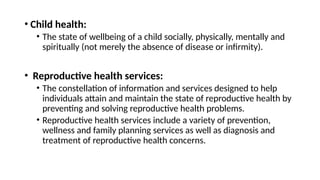 1; Introduction to Reproductive and Child Health.pptx
