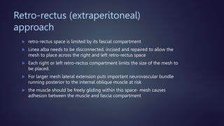 1 IPOM and extraperitoneal techs.pptx