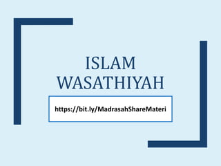 1 Islam Wasathiyah.pptx
