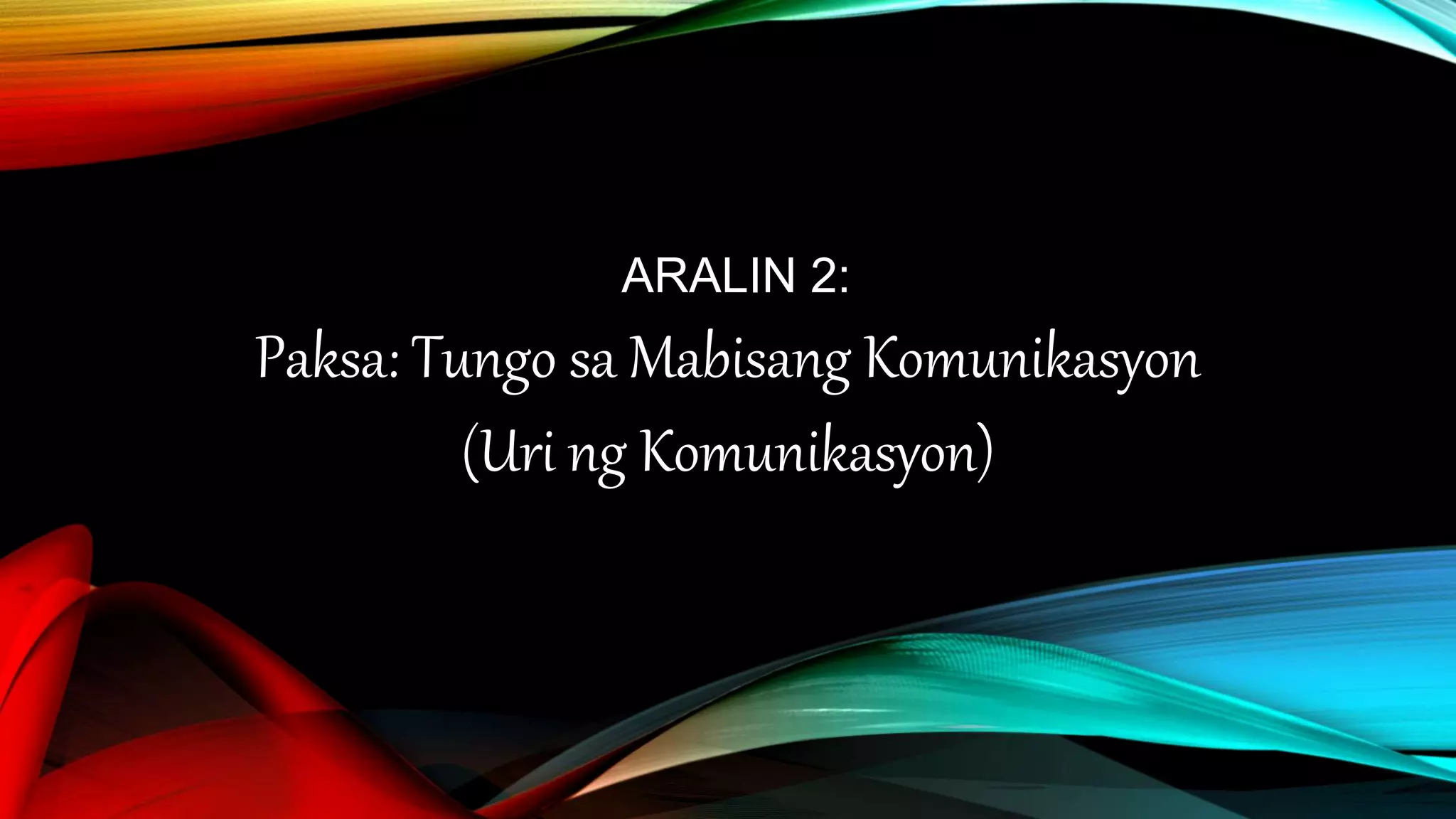 Aralin 2 | PPTX