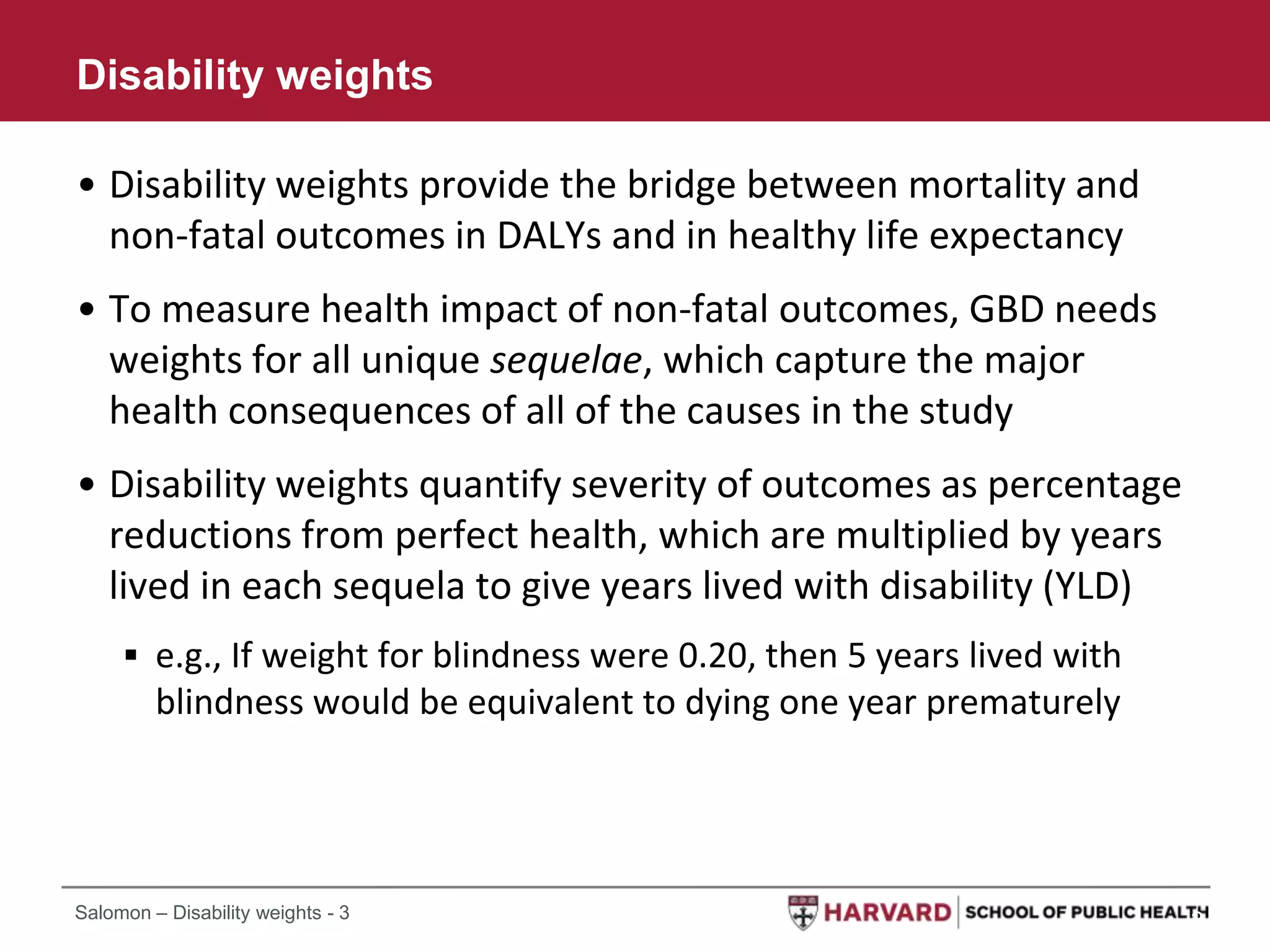 Disability weights measurement in the Global Burden of Disease Study ...