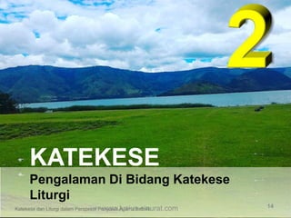 Katekese Liturgi | PPTX