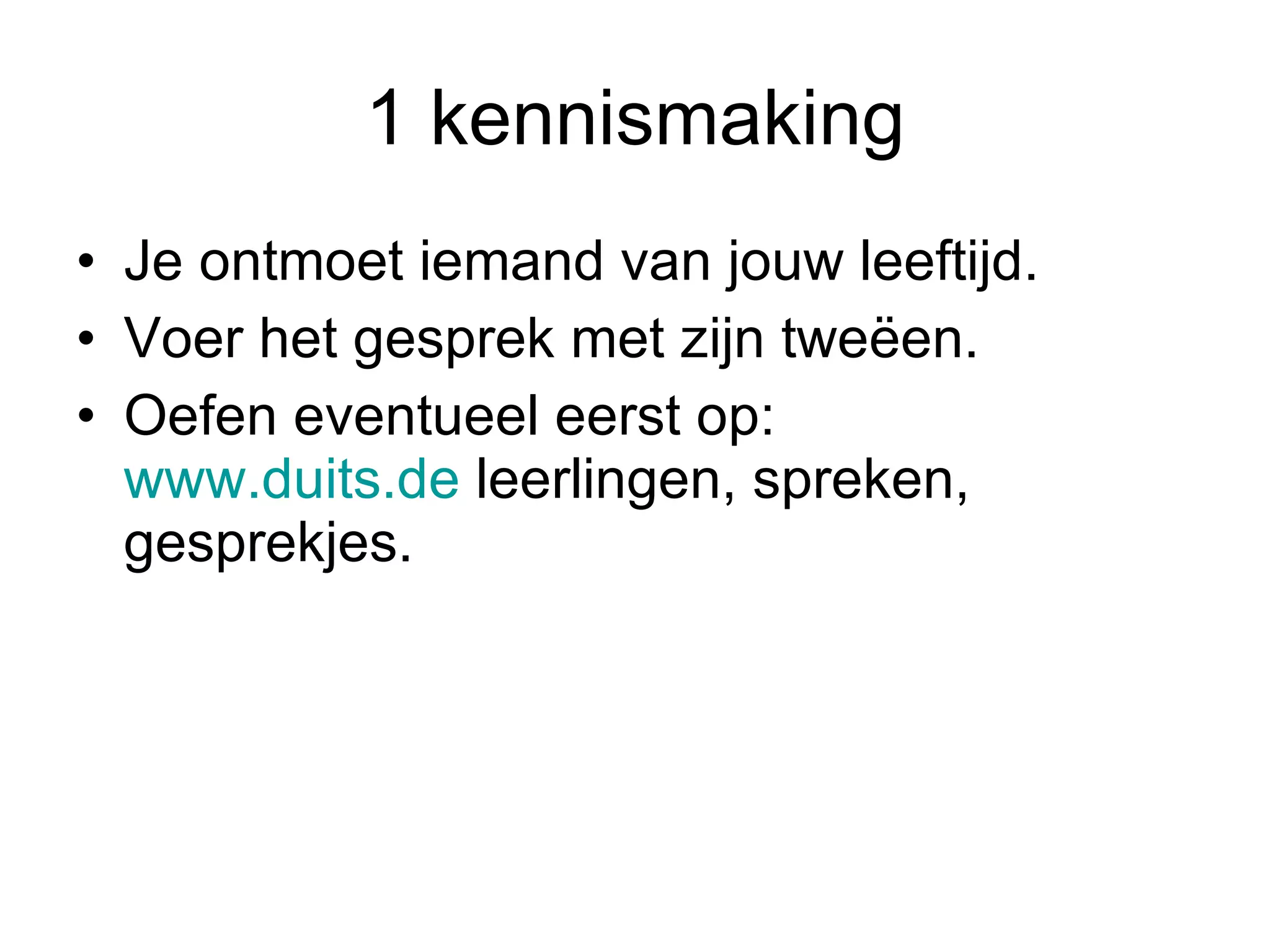 1 Kennismaking | PPT
