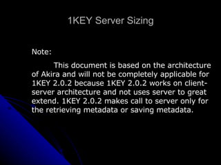 1KEY Server Sizing | PPT