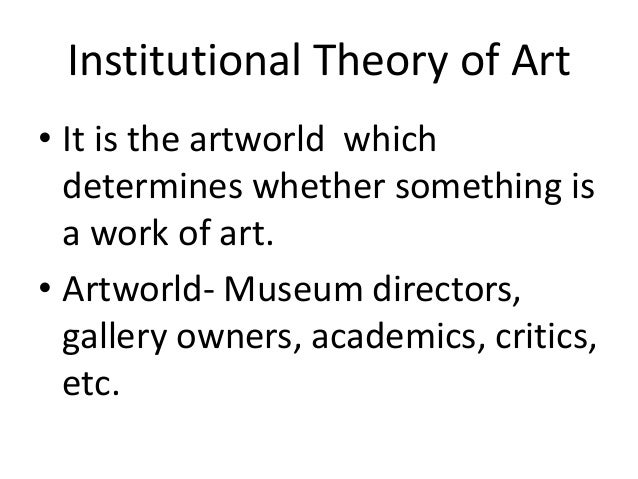 Ways of Defining Art/ Some Key Theories
