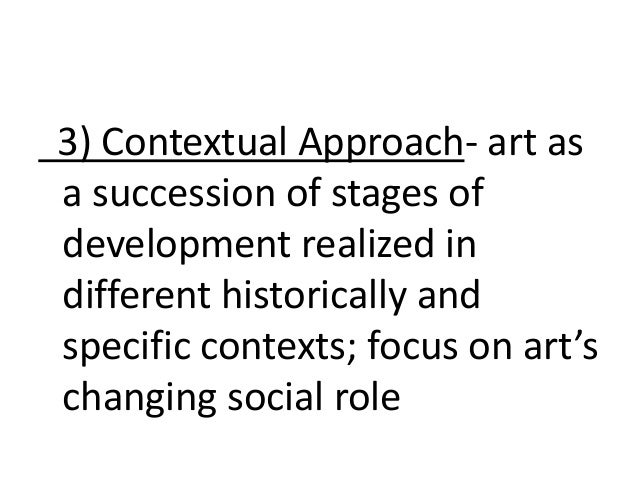 Ways of Defining Art/ Some Key Theories