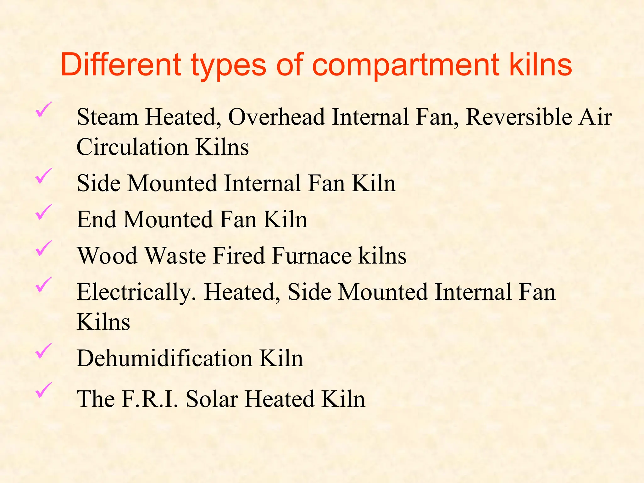 Kiln Seasoning of wood under controlled conditions | PPT