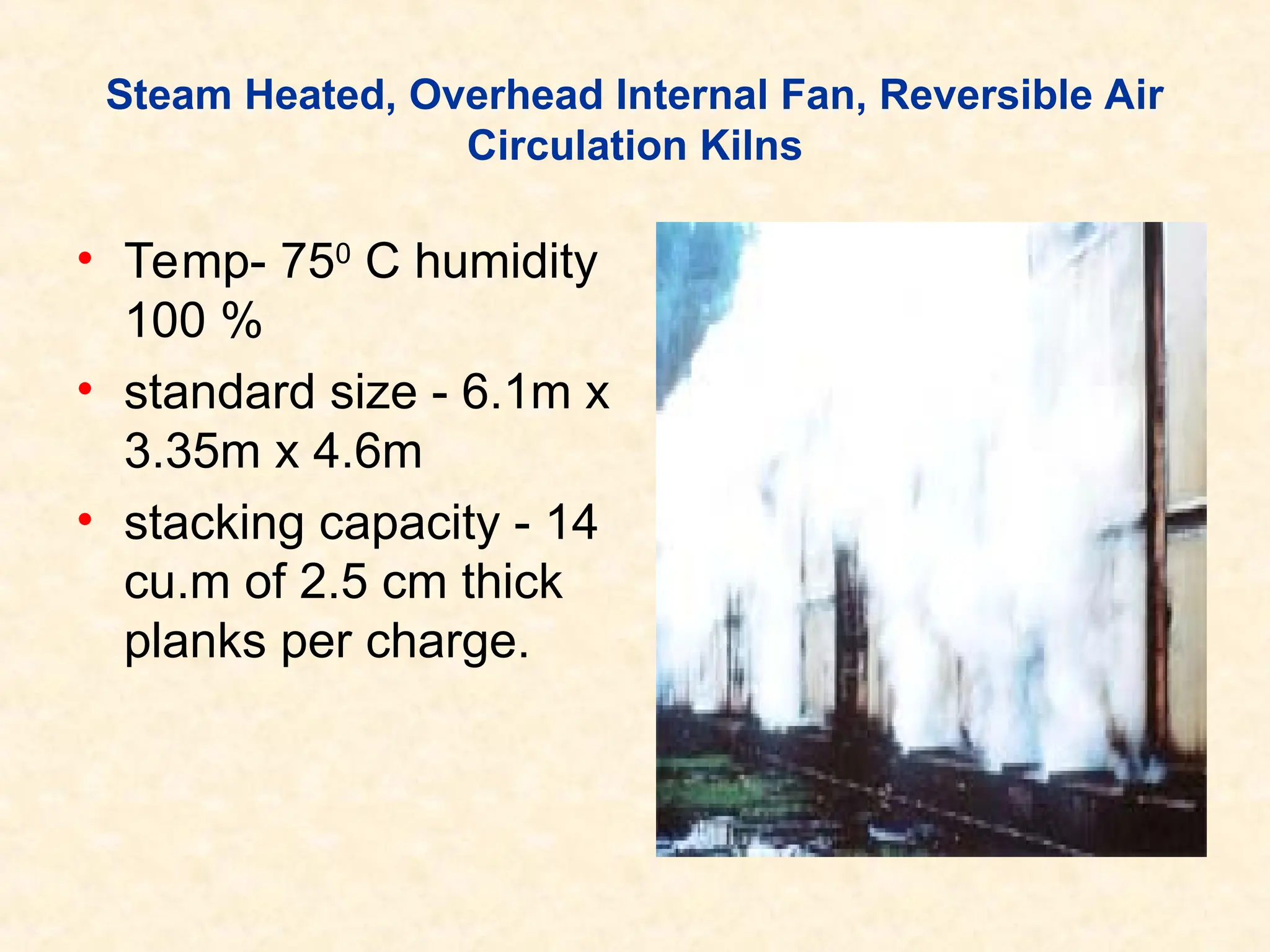 Kiln Seasoning of wood under controlled conditions | PPT