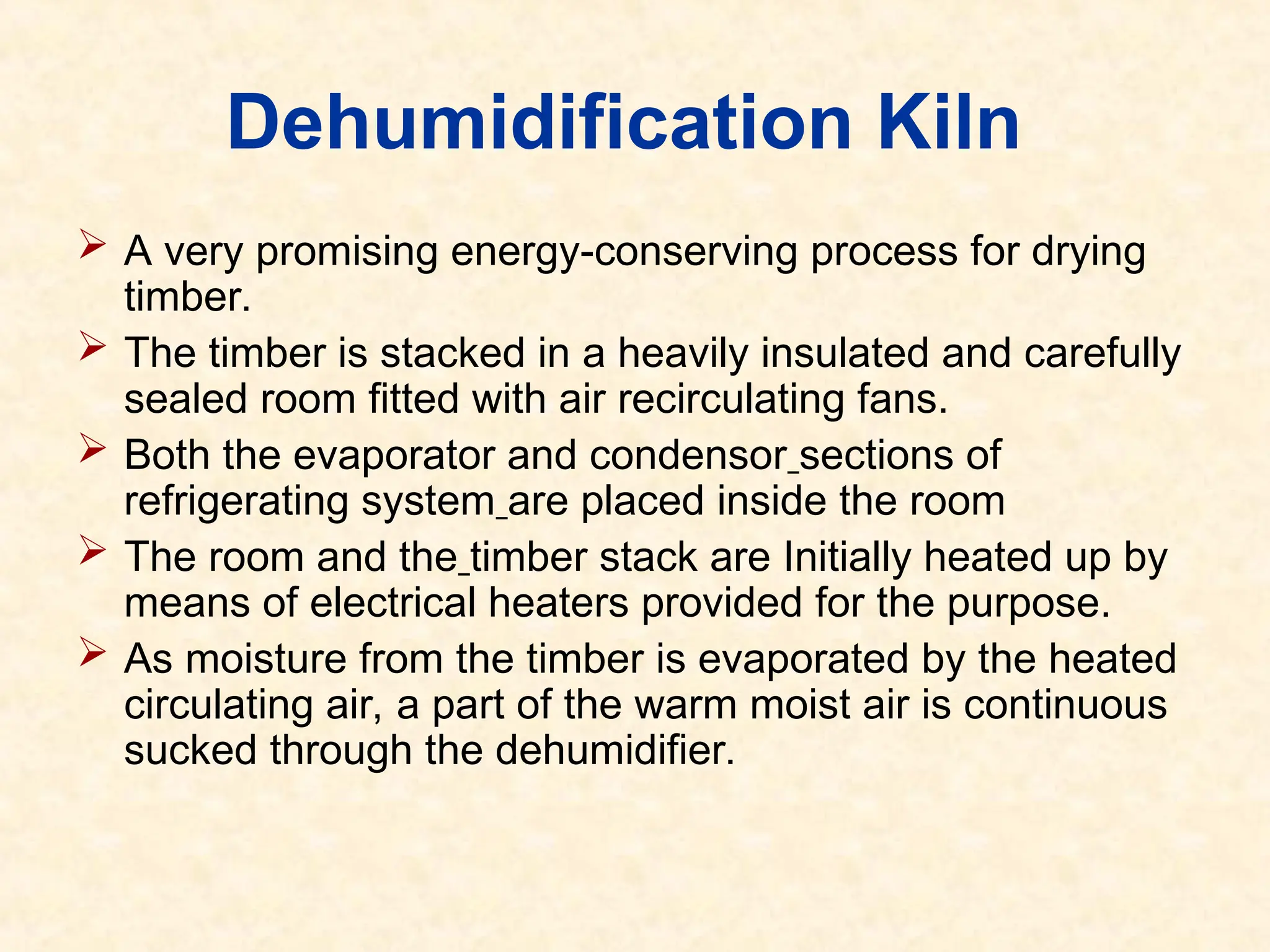 Kiln Seasoning of wood under controlled conditions | PPT