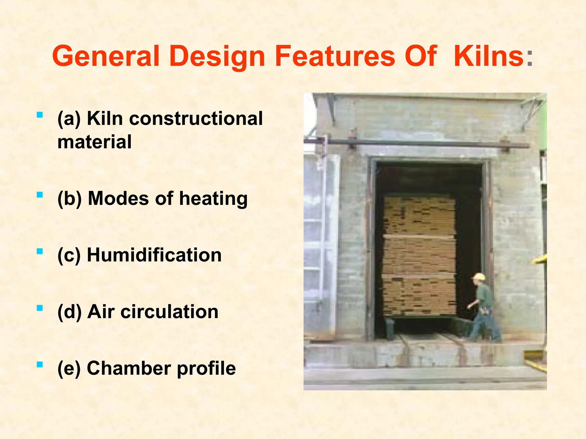 Kiln Seasoning of wood under controlled conditions | PPT