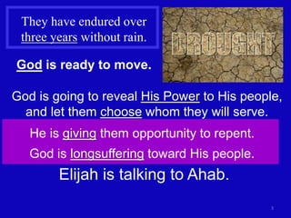 1 kings 18b elijah returns | PPTX