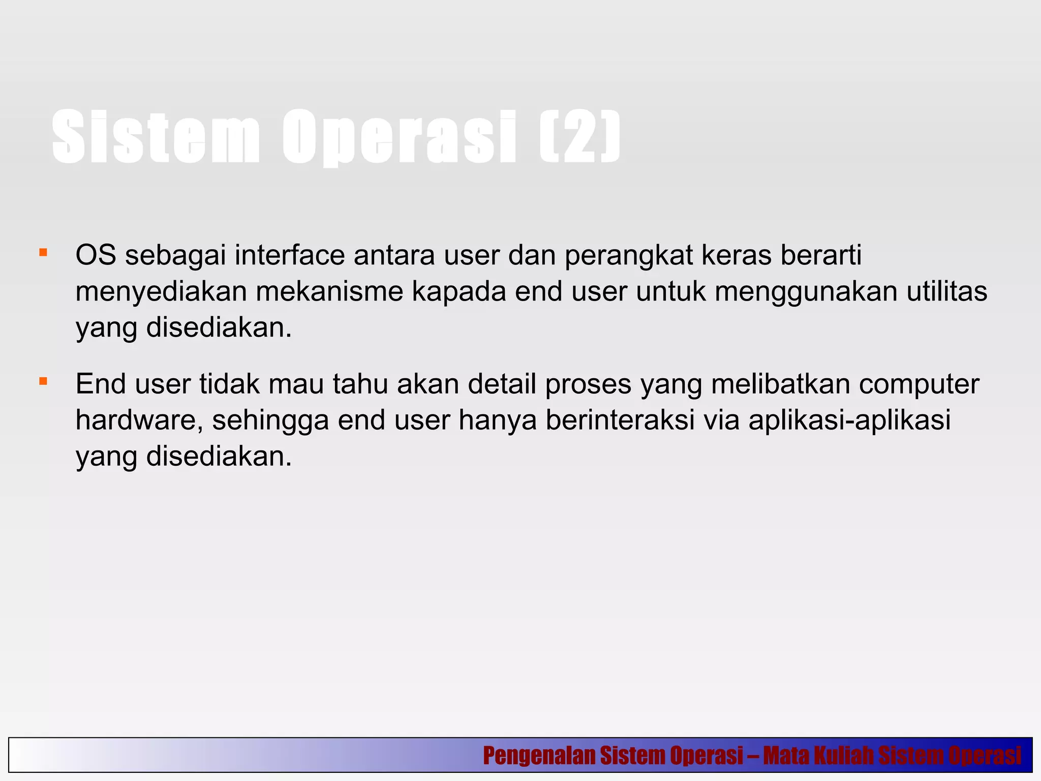 pengenalan sistem operasi | PPT