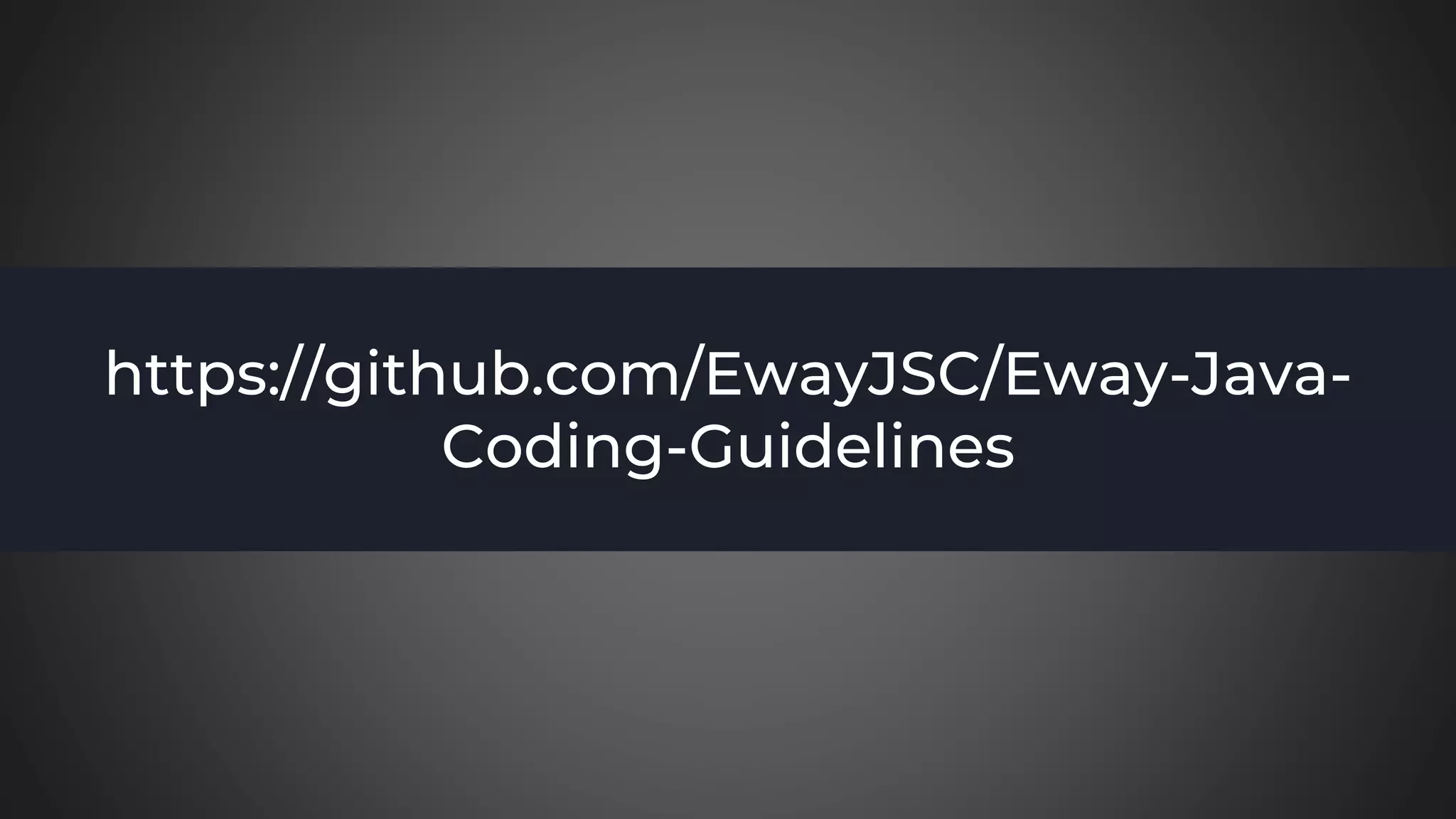Eway Tech Talk #2 Coding Guidelines | PPT